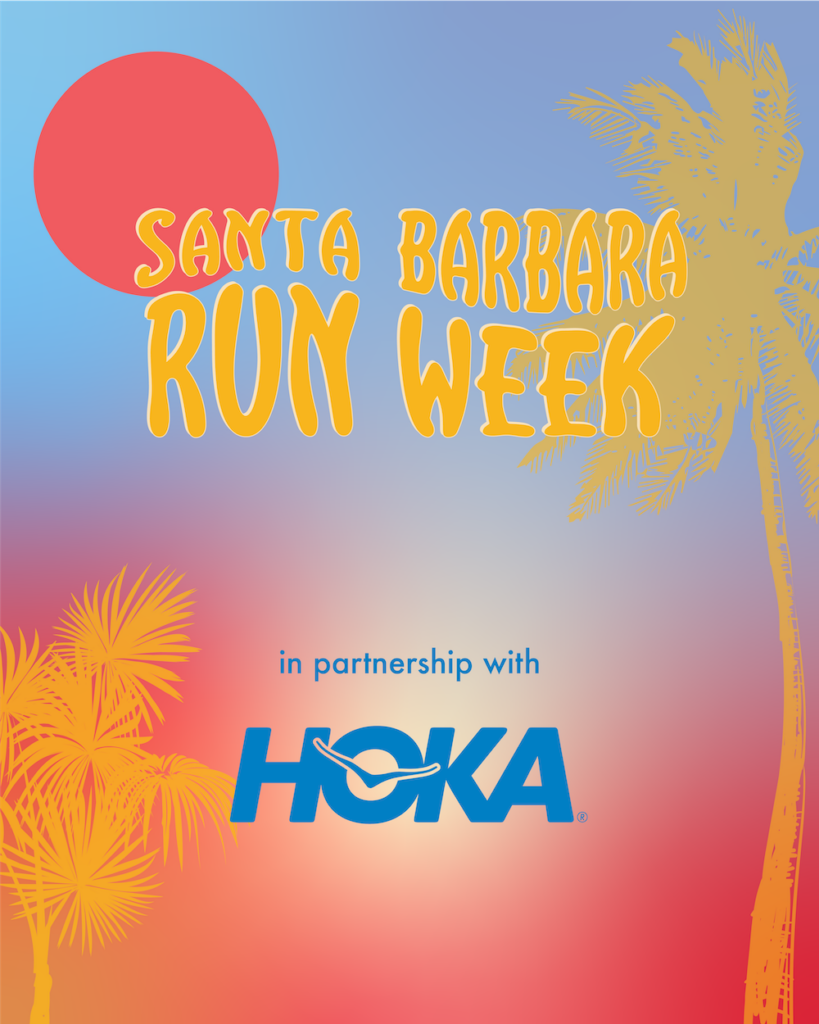 Santa Barbara Running Week presented by HOKA - Santa Barbara Half ...